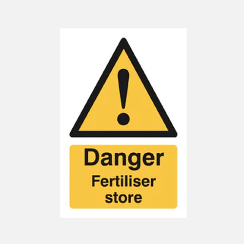 Danger Fertiliser Store Sign - D&H Direct