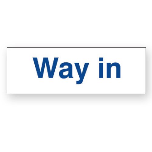 Way In Sign - D&H Direct