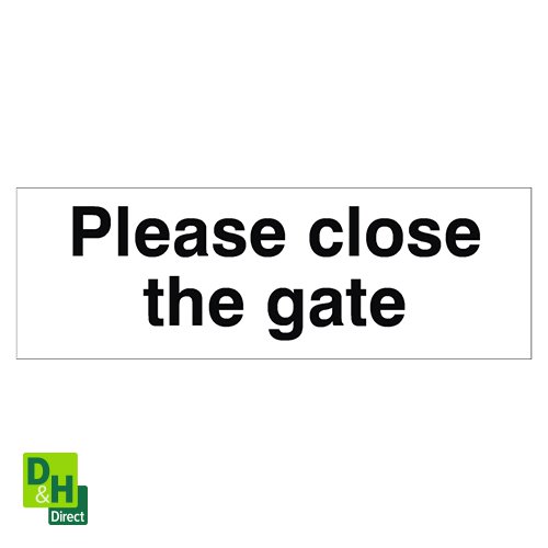 Please Close The Gate Sign - D&H Direct