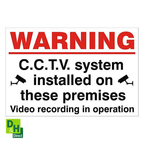 Warning CCTV System Installed On These Premises Sign - D&H Direct