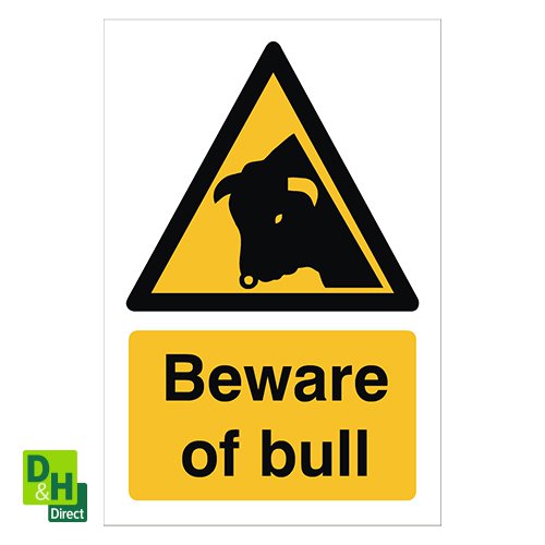 Beware of Bull Sign - D&H Direct